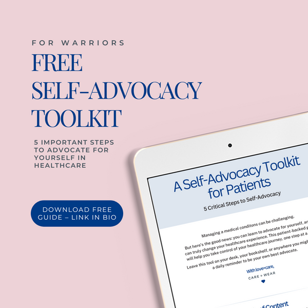 Download The Self-Advocacy Toolkit! - Care+Wear